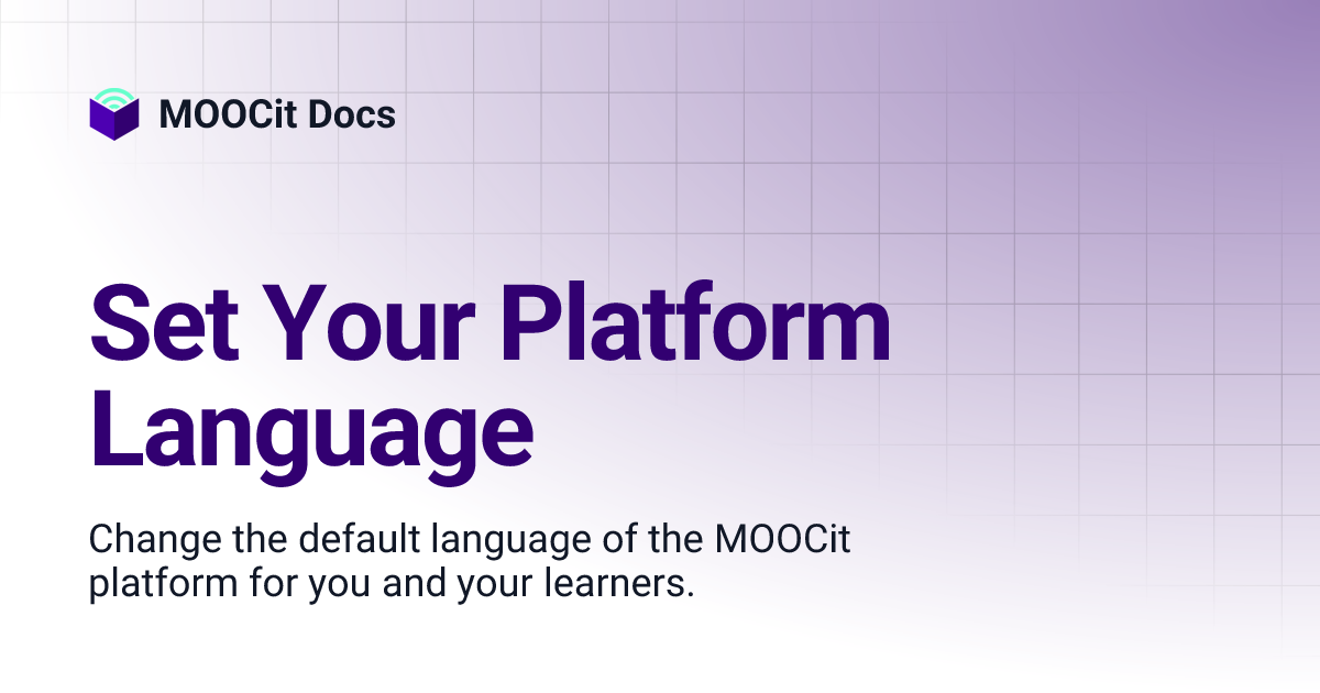 Set Your Platform Language | English | MOOCit Docs