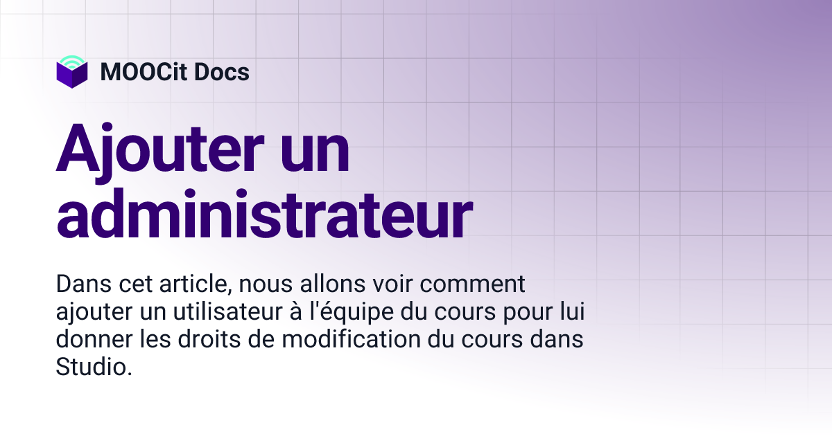 Ajouter un administrateur | MOOCit Docs