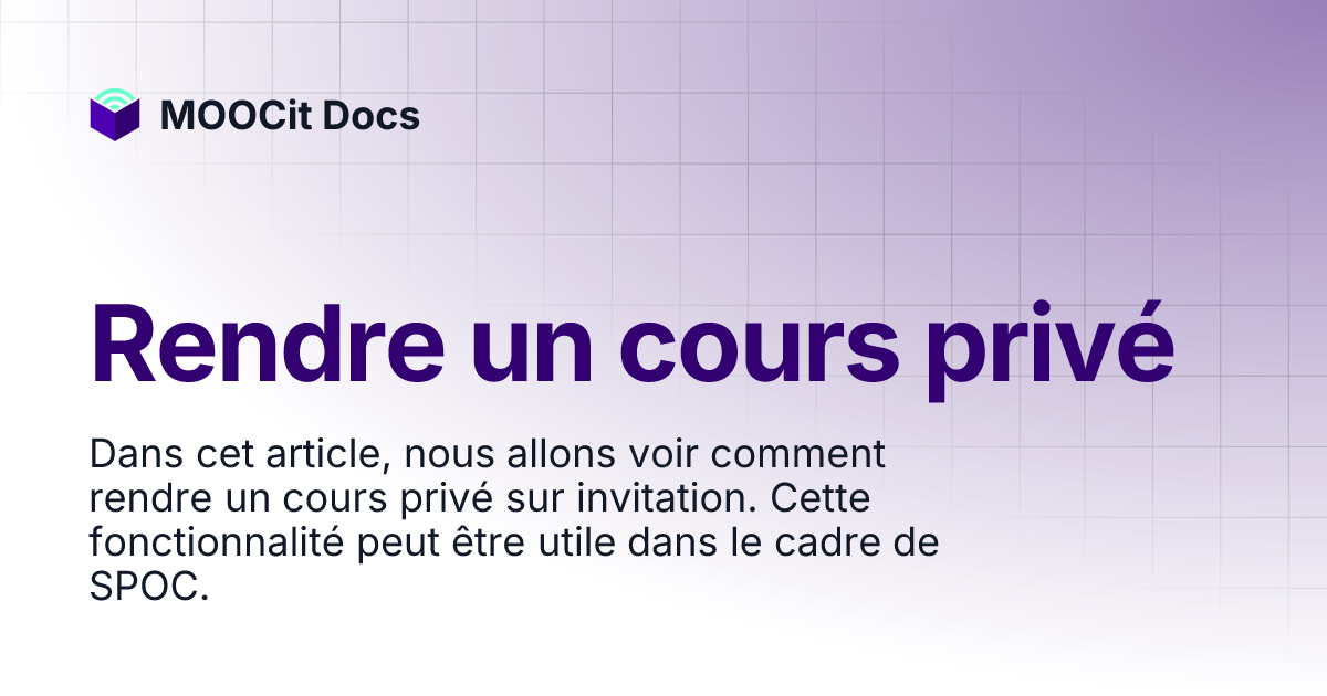 Rendre un cours privé | MOOCit Docs