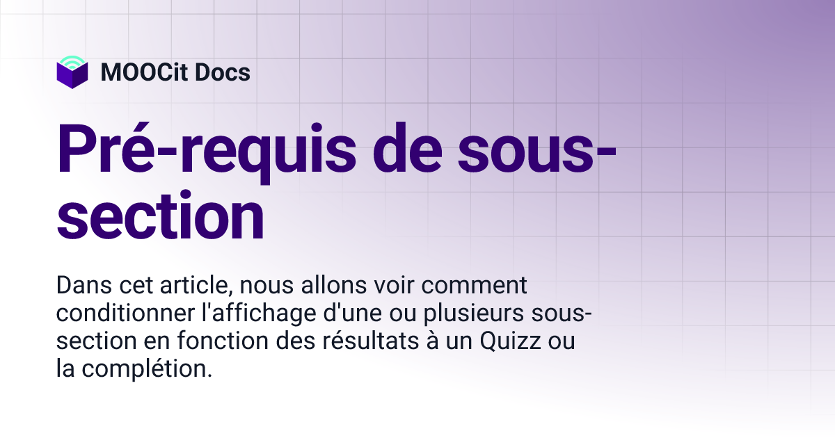 Pré-requis de sous-section | MOOCit Docs