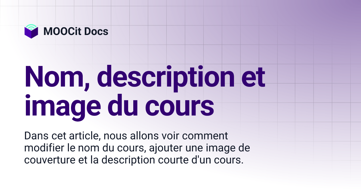 Nom, description et image du cours | MOOCit Docs