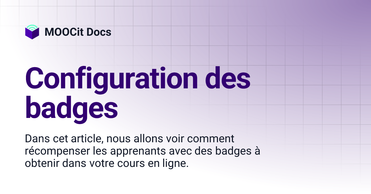Configuration des badges | MOOCit Docs