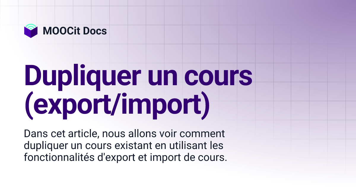 Dupliquer un cours (export/import) | MOOCit Docs