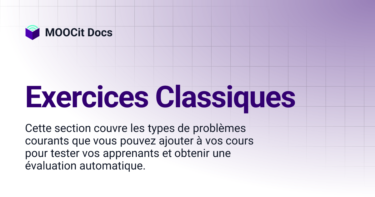 Exercices Classiques | MOOCit Docs