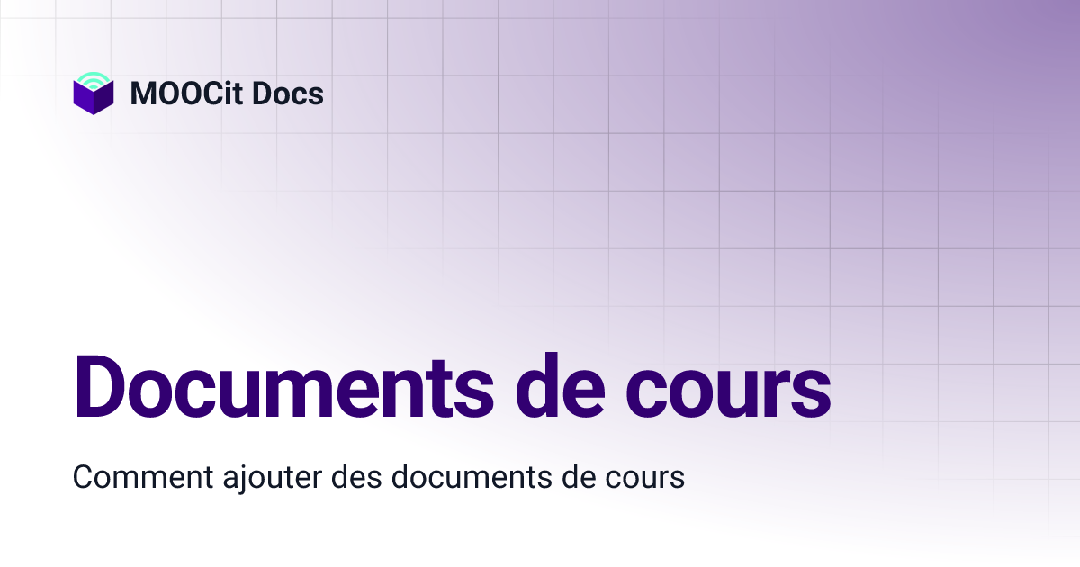 Documents de cours | MOOCit Docs